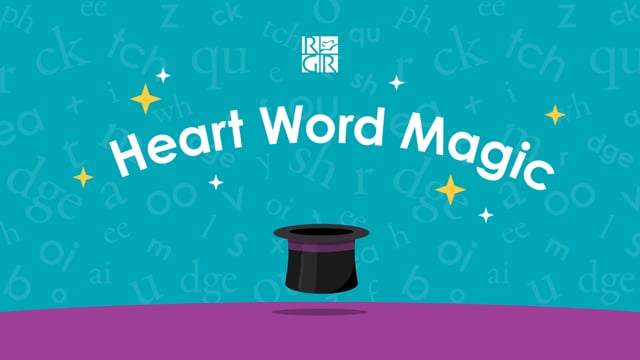 Heart Word Magic | Really Great Reading